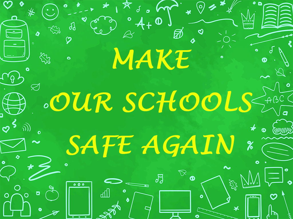 Please, Make Our Schools Safe Again | chrismcmullen